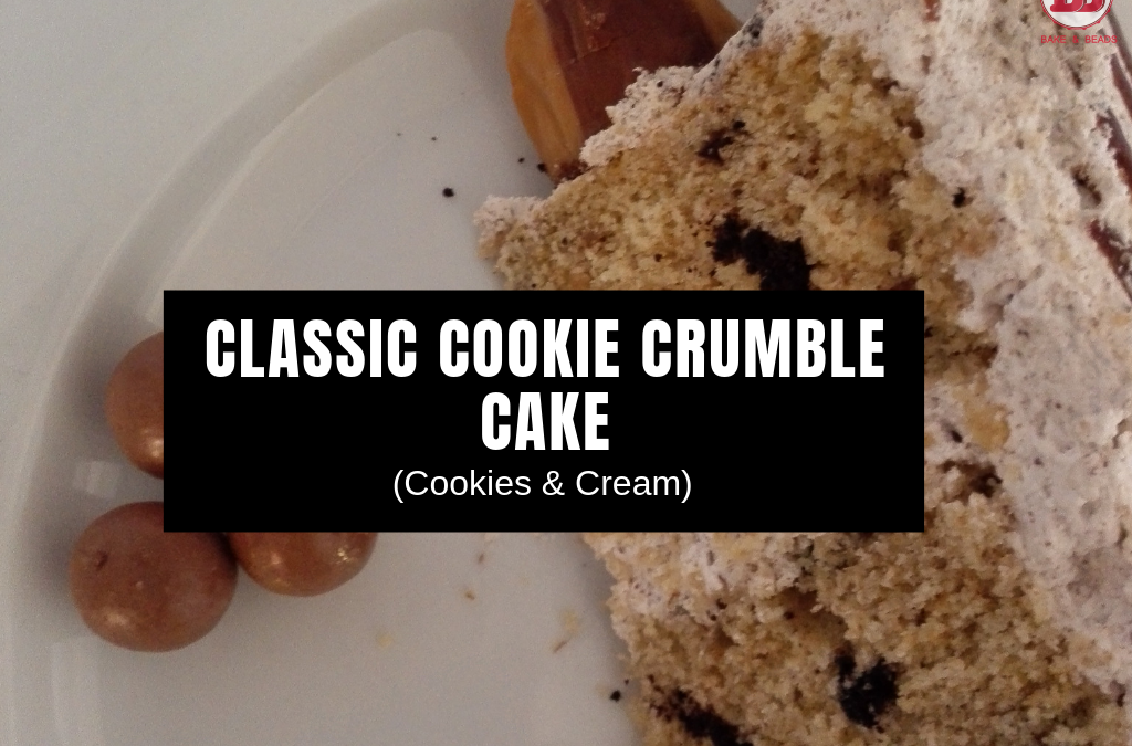 CLASSIC COOKIE CRUMBLE CAKE | Bake and Beads Academy